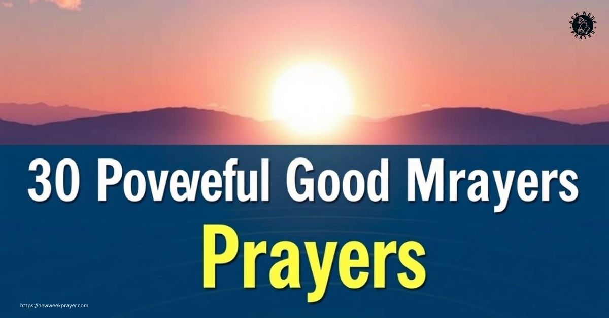 30 Powerful Good Morning Prayers for Her